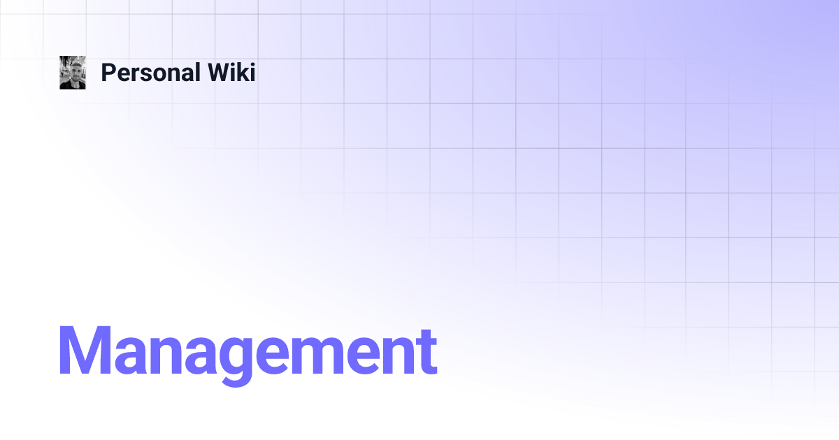 Management | Personal Wiki